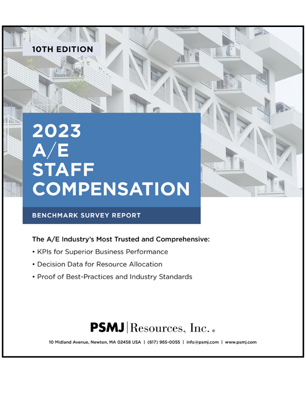 PSMJ’s 2023 A/E Staff Compensation Benchmark Survey Report