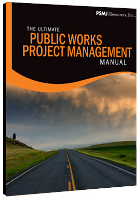 The Ultimate Public Works Project Management Manual